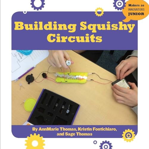 Pre-Owned Building Squishy Circuits (Library Binding) 1634726901 ...
