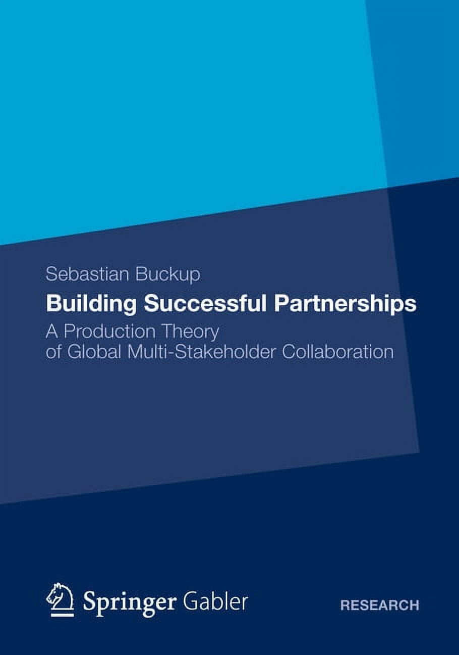 Building Successful Partnerships: A Production Theory of Global Multi ...