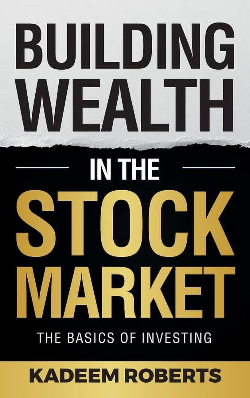 Building Wealth in the Stock Market: The Basics of Investing (Hardcover ...