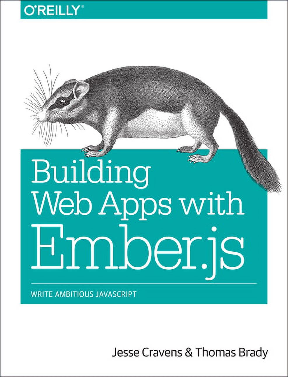 Building Web Apps with Ember.Js: Write Ambitious JavaScript (Paperback) - Walmart.com