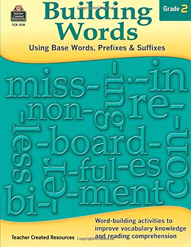 Pre-Owned Building Words: Using Base Words, Prefixes and Suffixes Gr 2 ...
