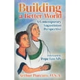 Building a Better World: A Contemporary Augustinian Perspective ...