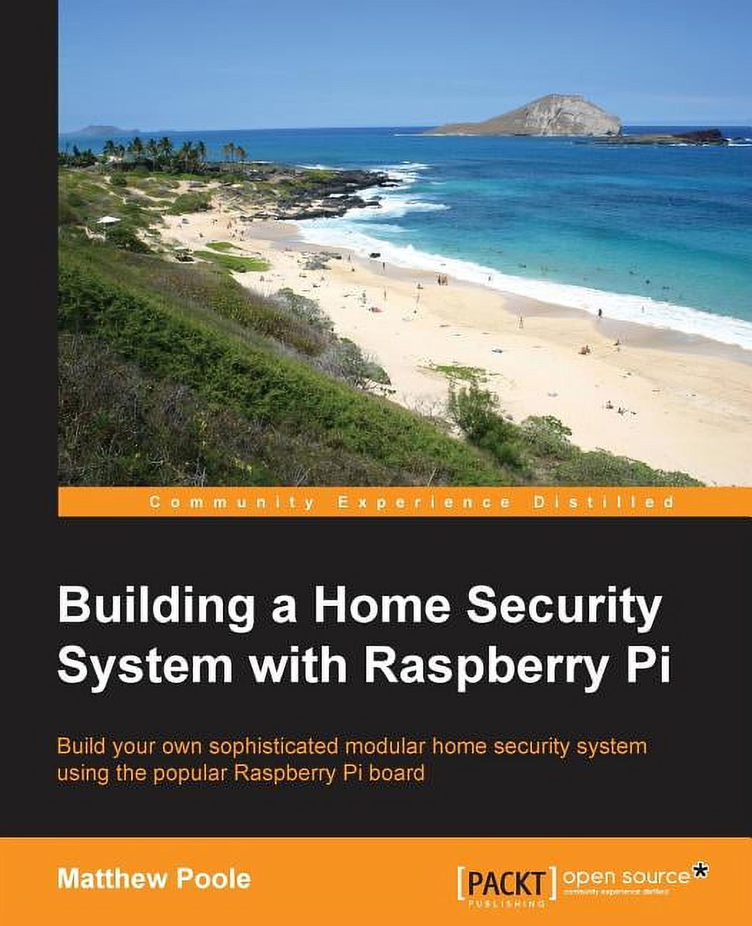 Building a Home Security System with Raspberry Pi (Paperback) - Walmart.com