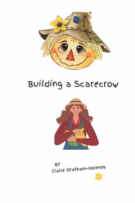 Building Scarecrow