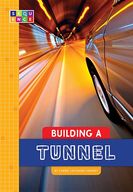 Building a Tunnel (Sequence Amazing Structures) - Walmart.com