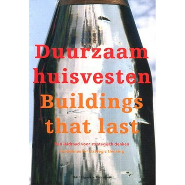 Pre-Owned Buildings That Last: Guidelines for Strategic Thinking ...