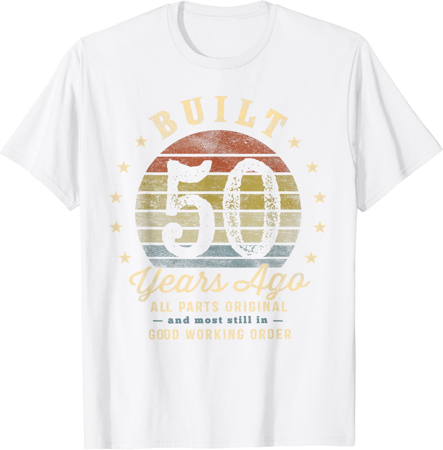 Built 50 Years Ago - All Parts Original Gifts 50th Birthday T-Shirt ...