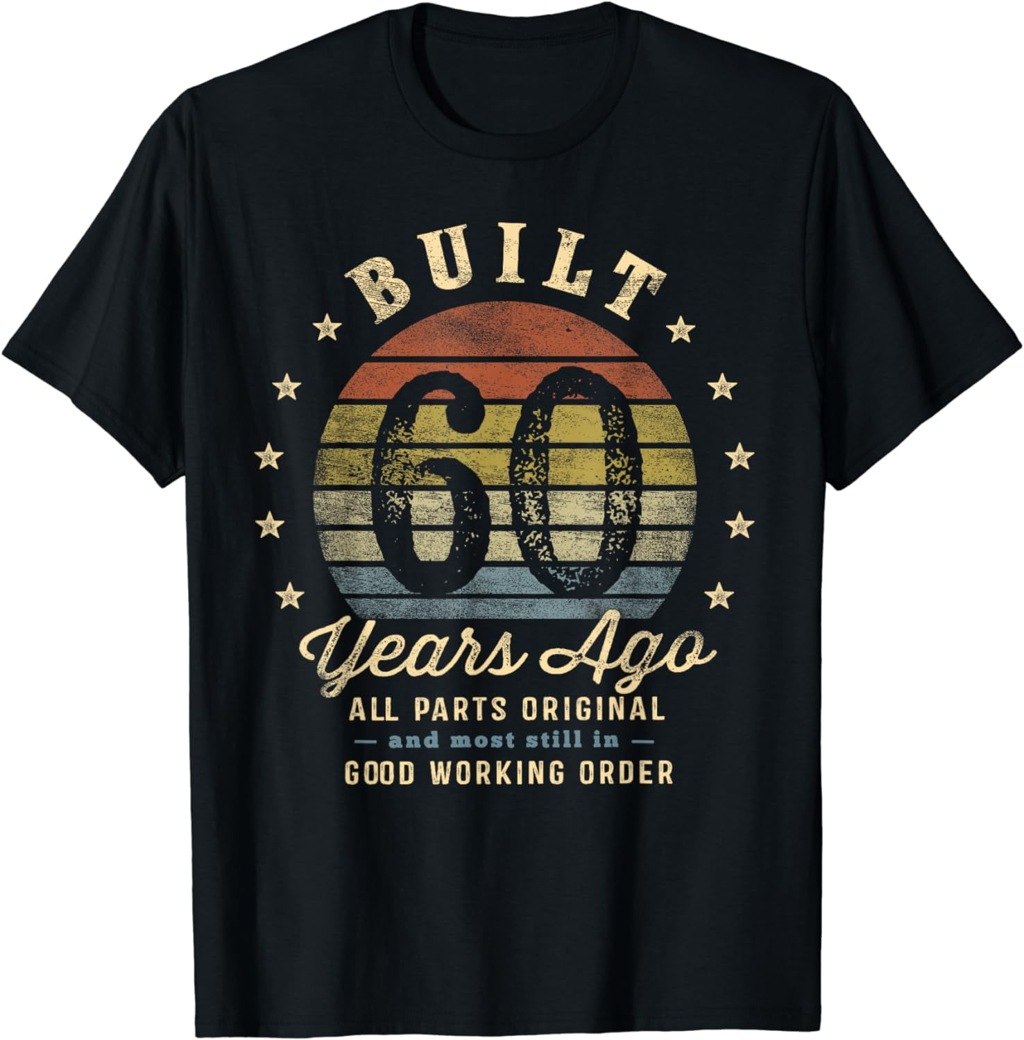 Built 60 Years Ago - All Parts Original Gifts 60th Birthday Cotton T ...