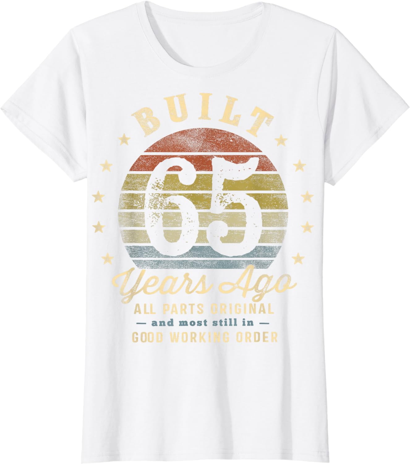 Built 65 Years Ago - All Parts Original Gifts 65th Birthday T-Shirt ...