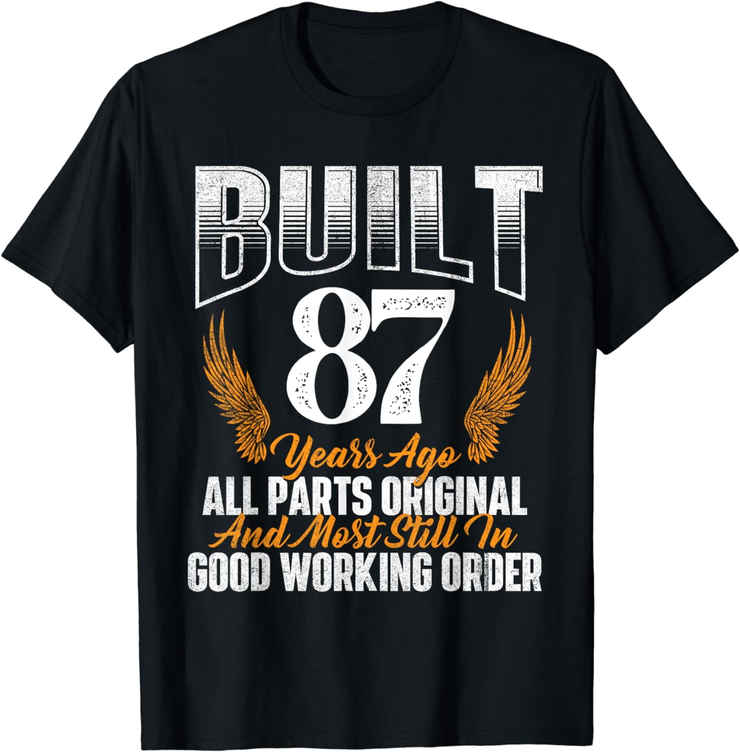 Built 87 Years Ago 87th Birthday 87 Years Old Bday T-Shirt - Walmart.com