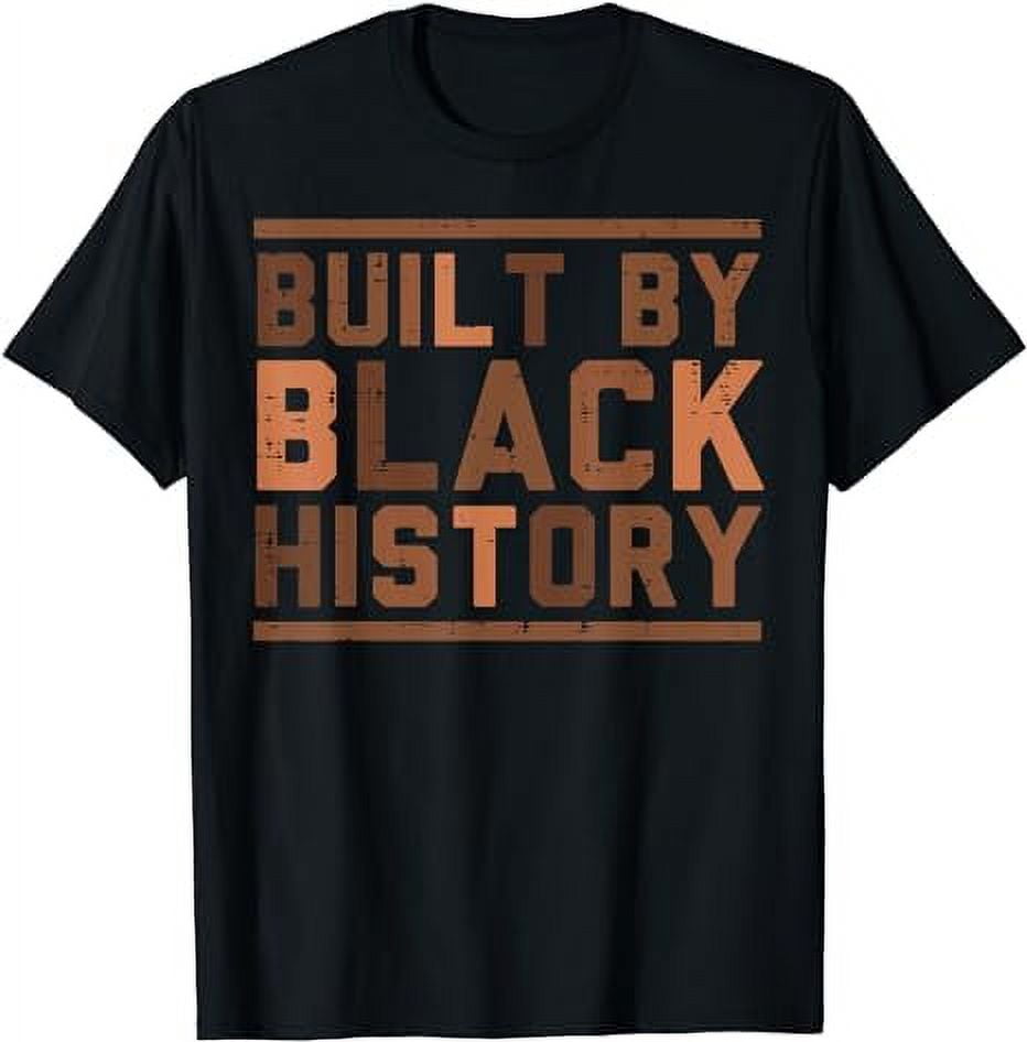 Built By Black History BHM African Pride Month Men Women Kid T-Shirt ...