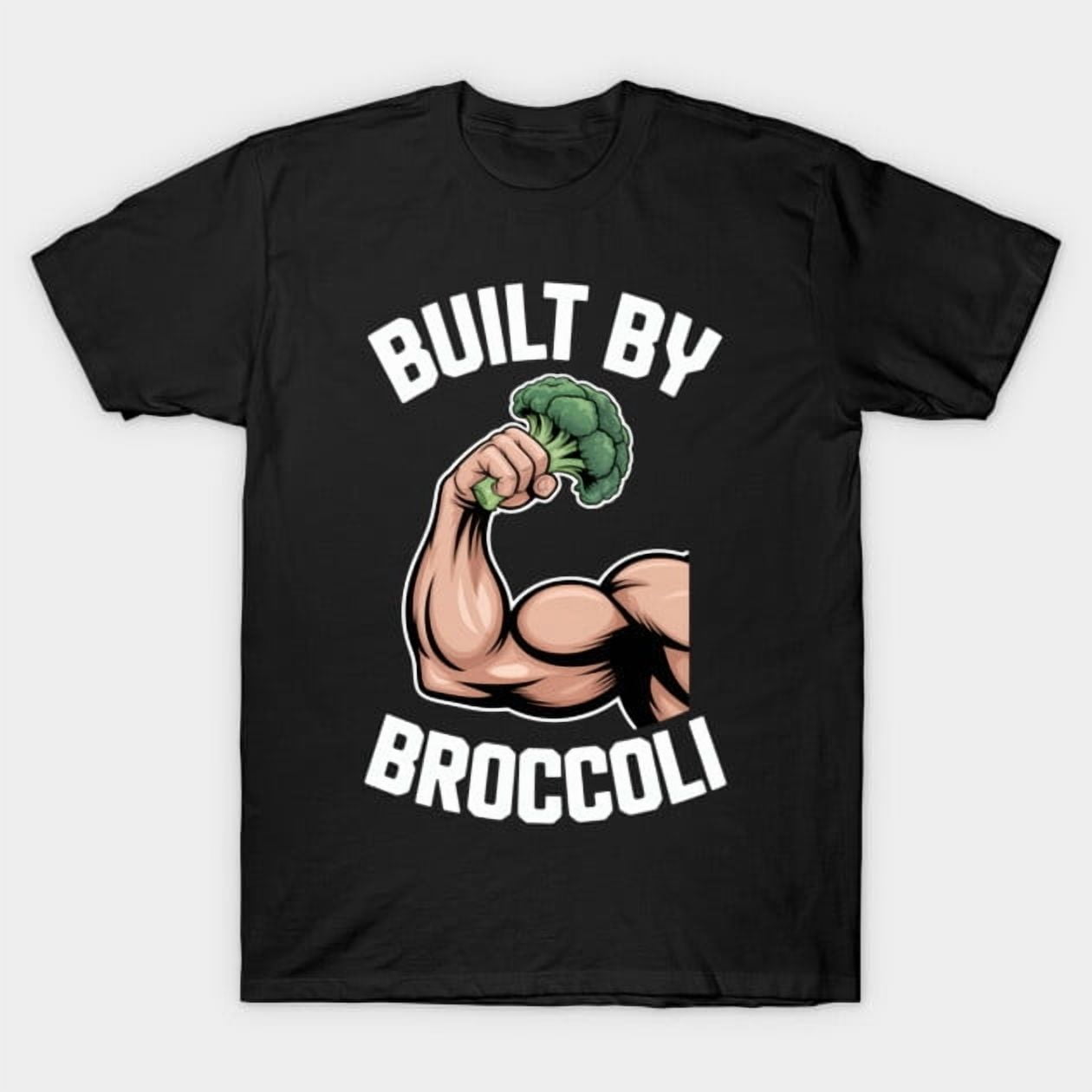 Built By Broccoli Funny Muscle Veggie Power Vegan Fitness Workout T ...