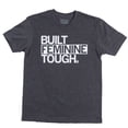 Built Feminine Tough Graphic Tee TShirt Gift - Walmart.com