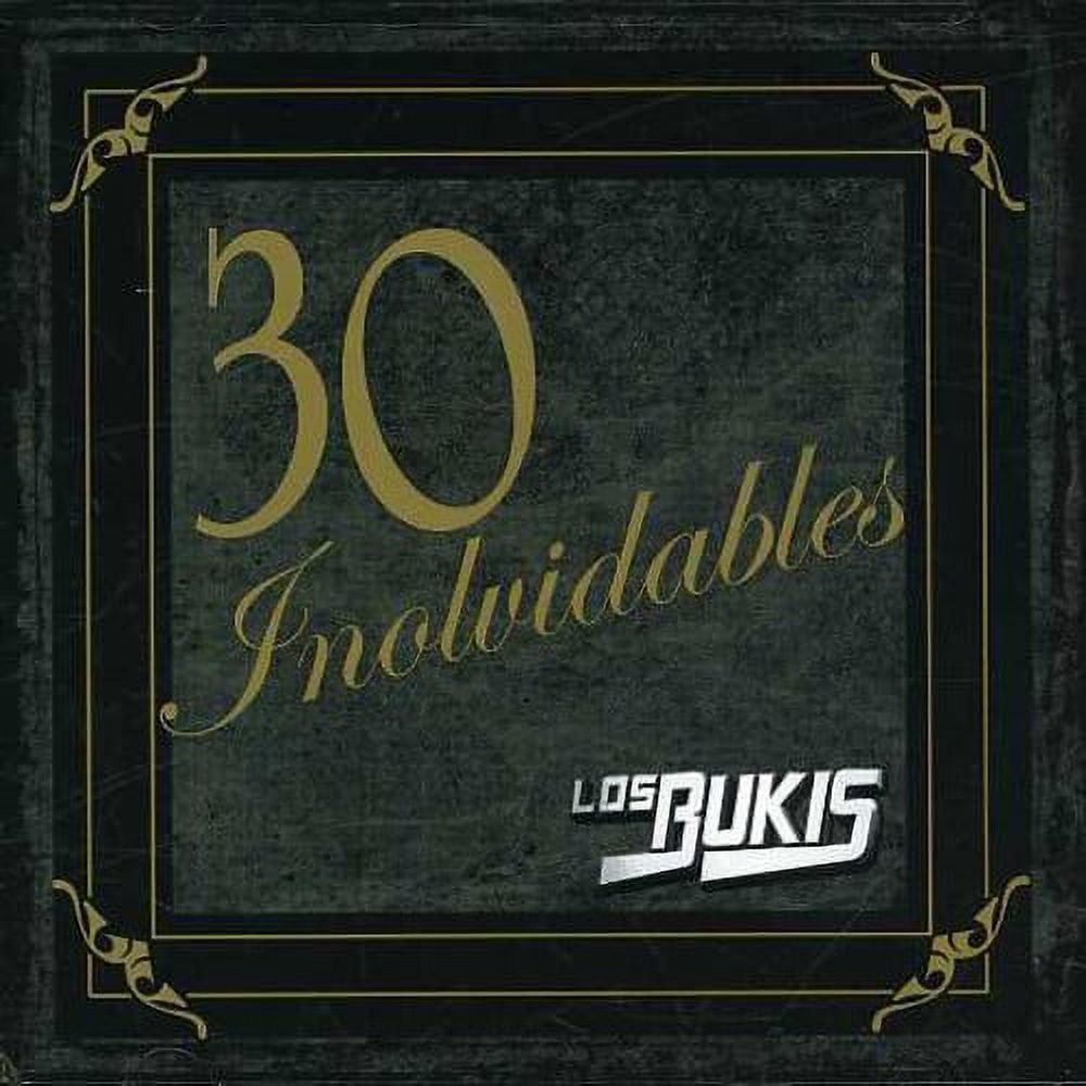 Bukis - 30 Inolvidables - CD - Walmart.com