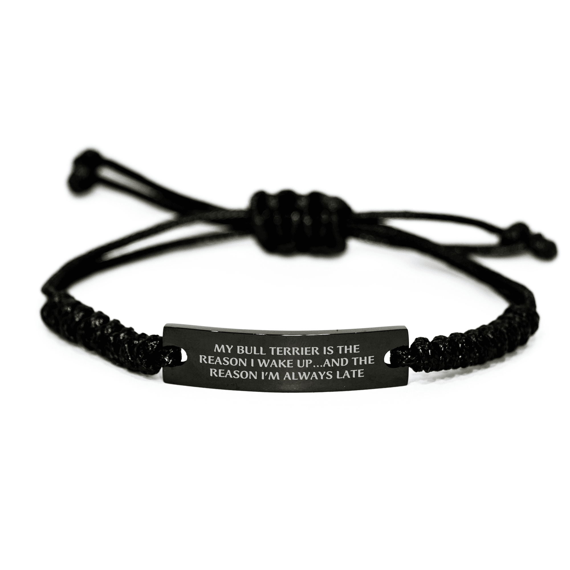 Bull Terrier Dog Gifts, Funny Quote Rope Bracelet, Adjustable Black ...