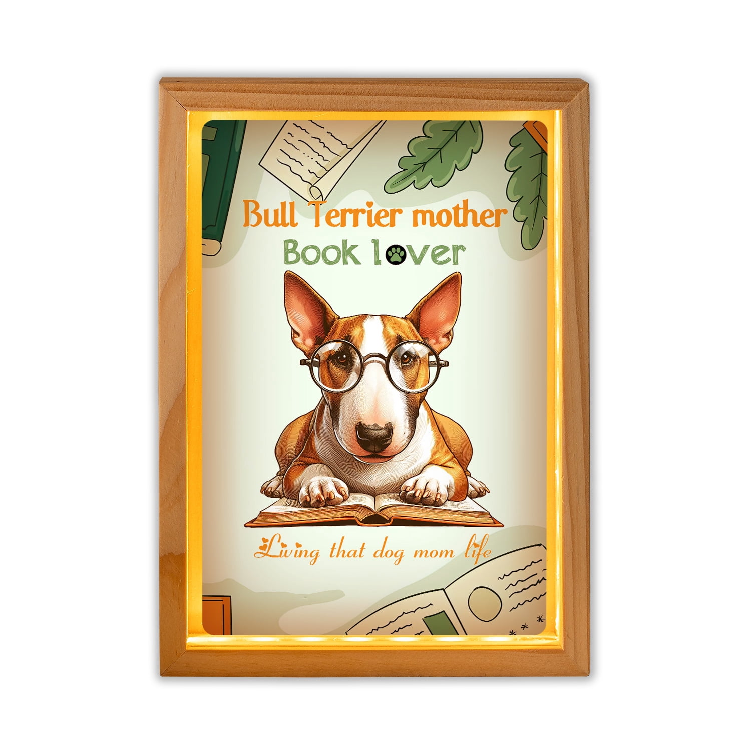 Bull Terrier Mother Book Lover Living That Dog Mom Life Happy Mother's ...