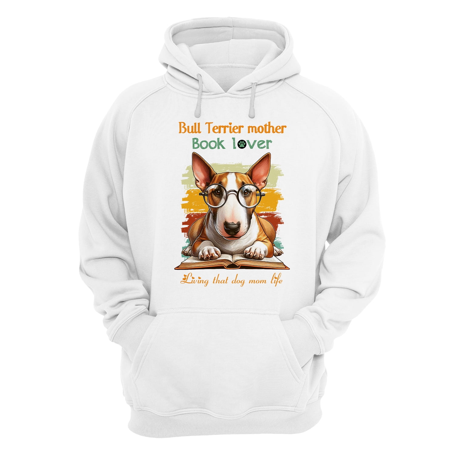 Bull Terrier Mother Book Lover Living That Dog Mom Life Happy Mother's ...