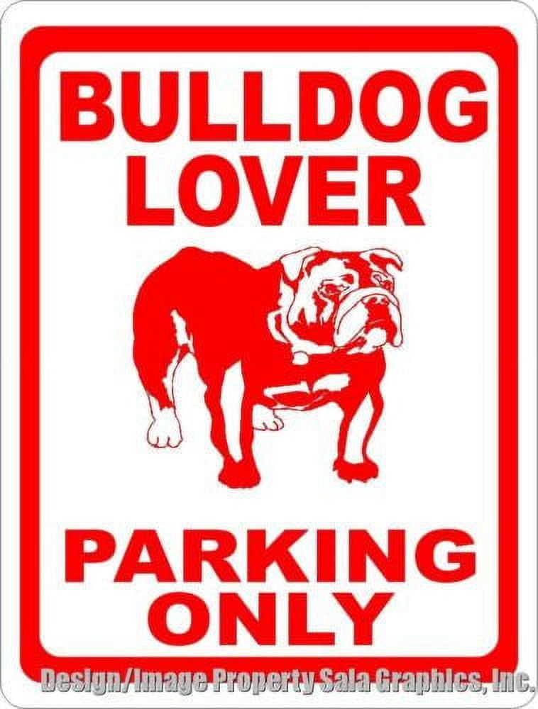 Bulldog Lover Parking Sign - Walmart.com