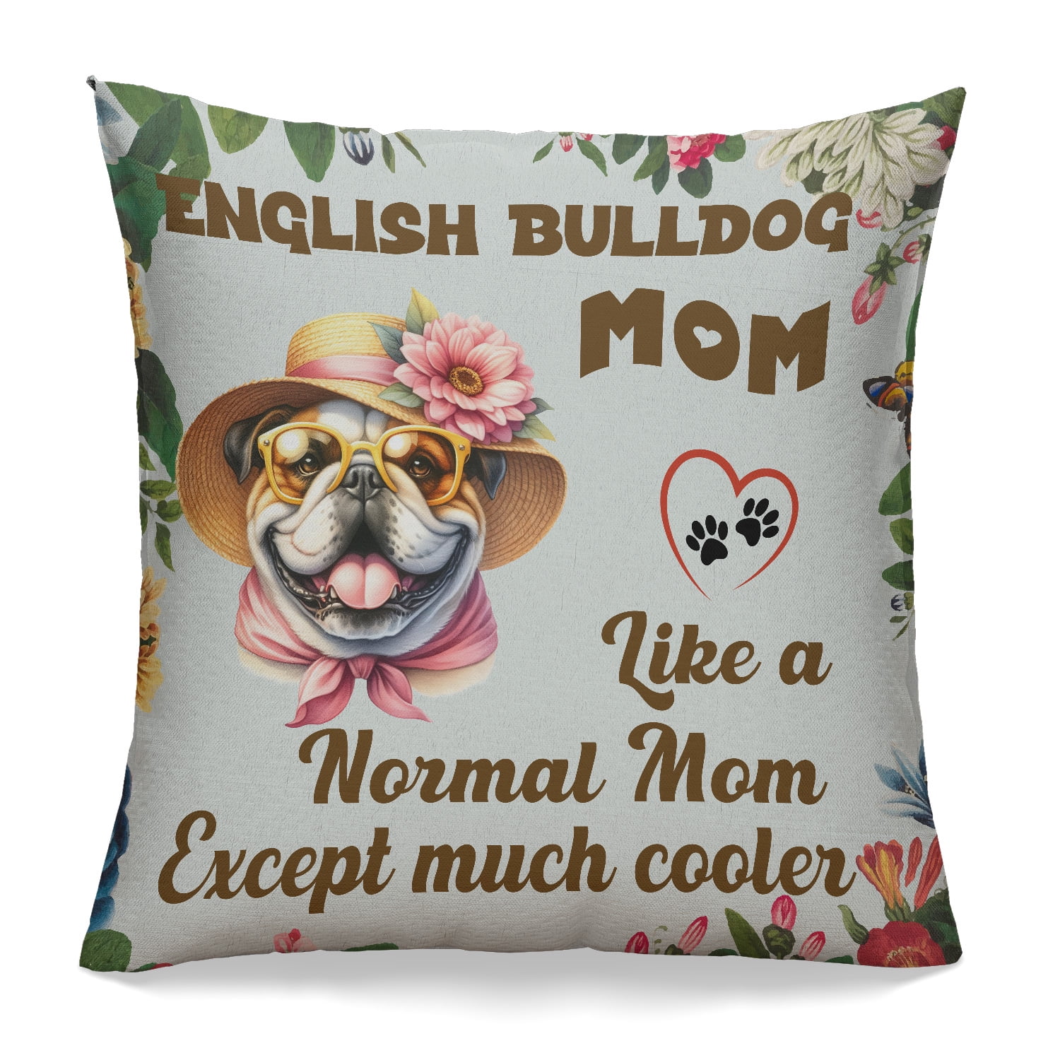 Bulldog Mom Like a Normal Mom Except Much Cooler Happy Mother's Day ...