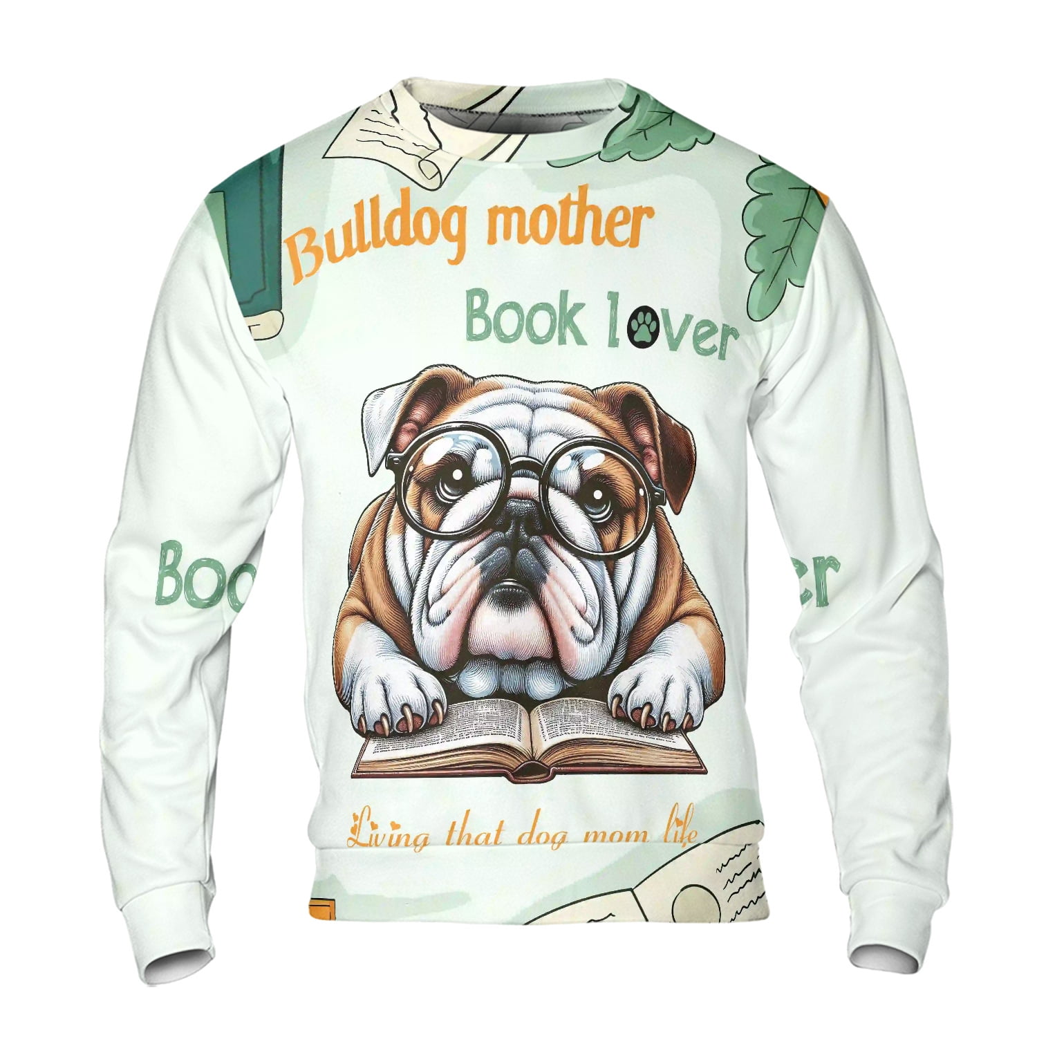Bulldog Mother Book Lover Living That Dog Mom Life Happy Mother's Day ...