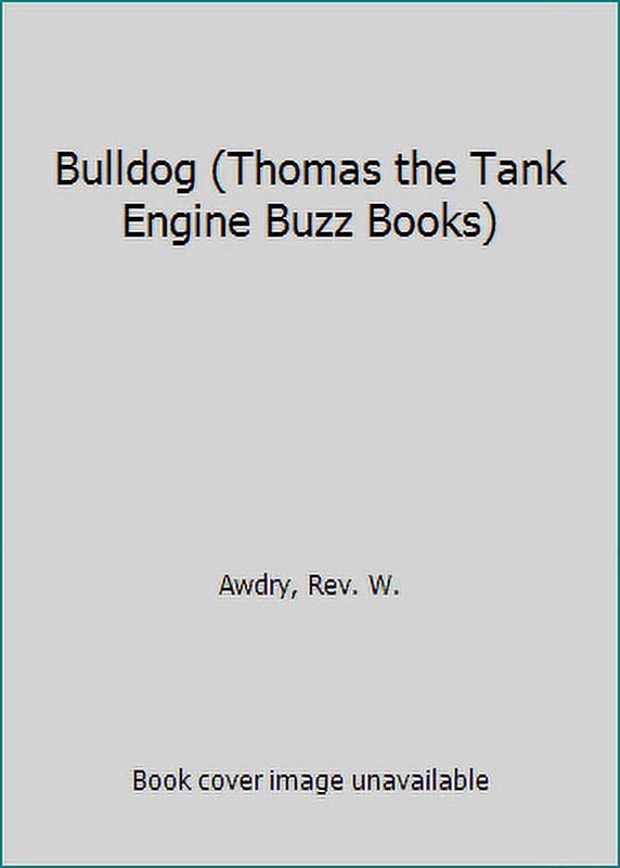 Pre-Owned Bulldog (Thomas the Tank Engine Buzz Books) (Hardcover ...