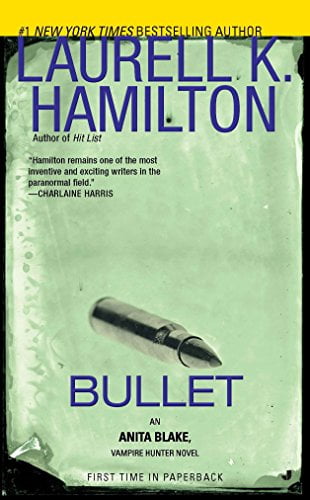 Pre-Owned Bullet: An Anita Blake, Vampire Hunter Novel (Mass Market ...