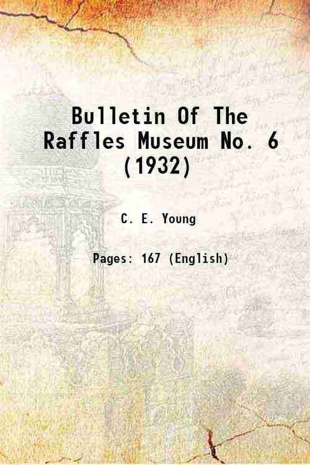 Bulletin Of The Raffles Museum No. 6 (1932) 1932 - Walmart.com