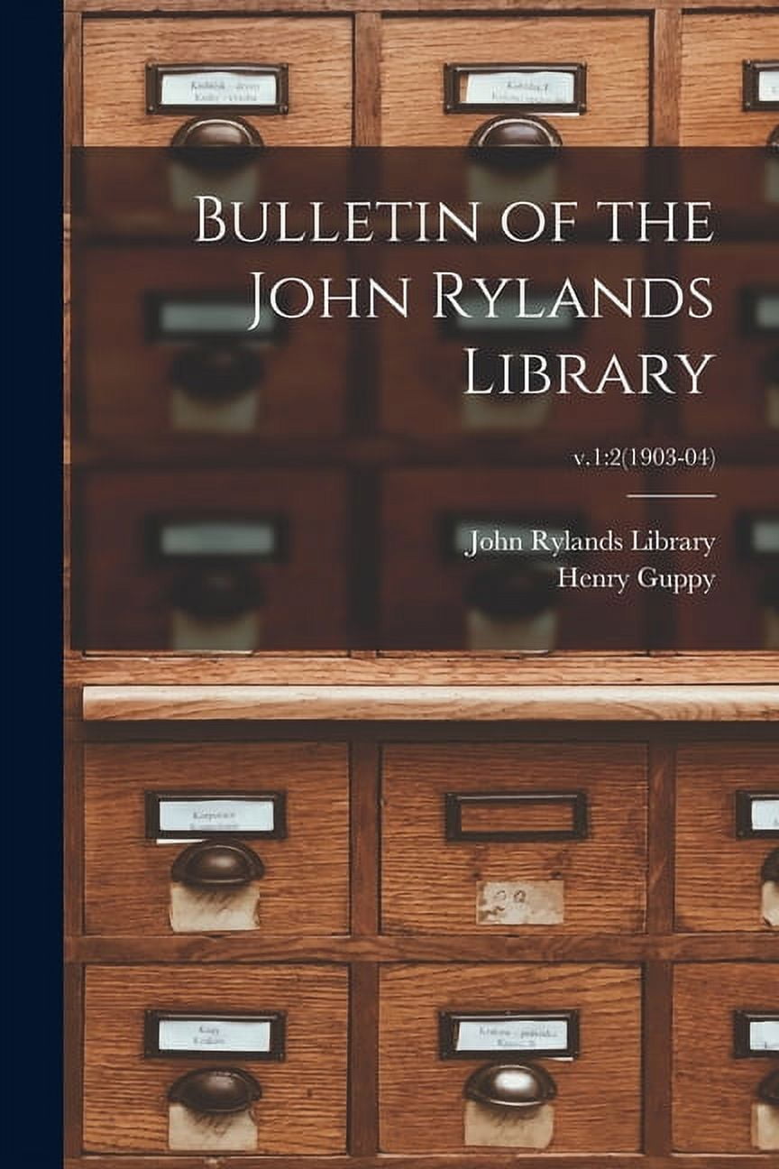 John Rylands Library; Henry 1861-1948 Guppy