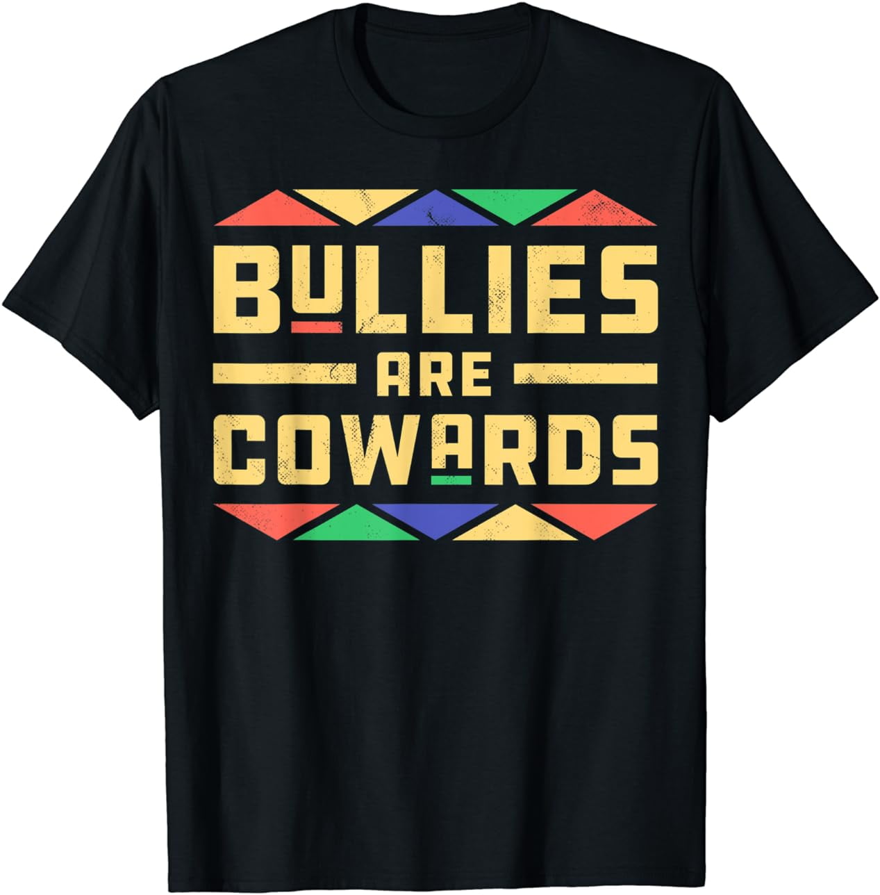 Bullies Are Cowards Be Kind Inspirational Kindness Retro T-Shirt ...