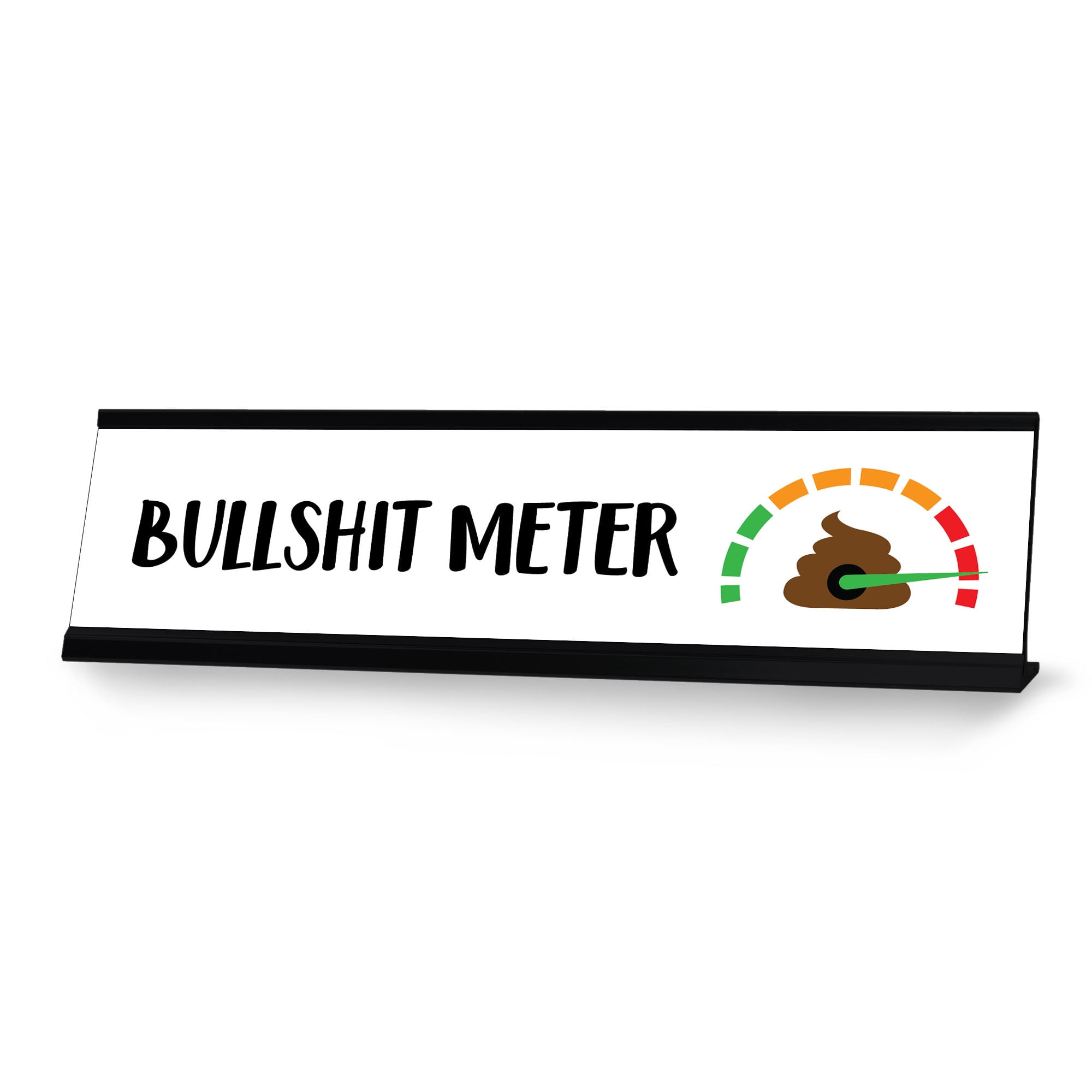 Bullshit Meter Desk Sign, novelty nameplate (2 x 8") - Walmart.com