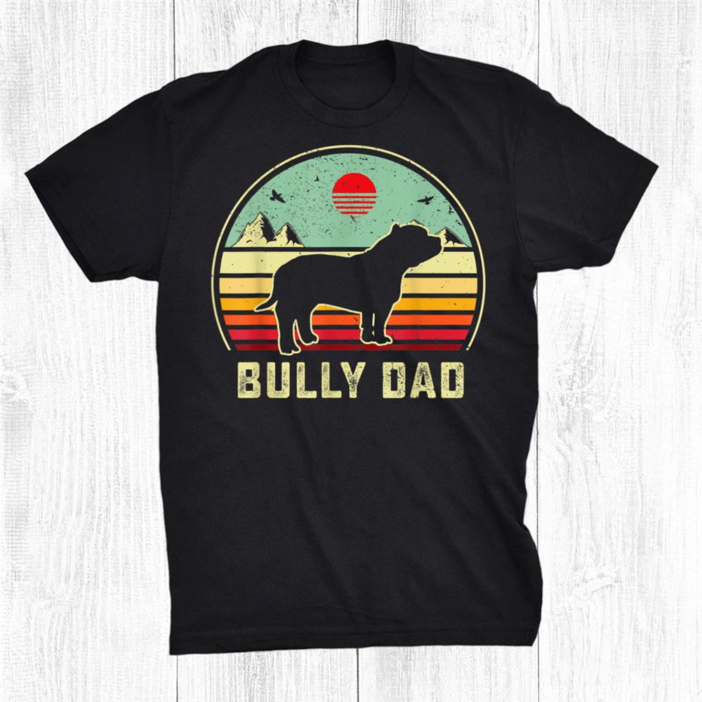 Bully Dad Retro Sunset Dog Lover Vintage Graphic Unisex T-Shirt, S-5XL ...
