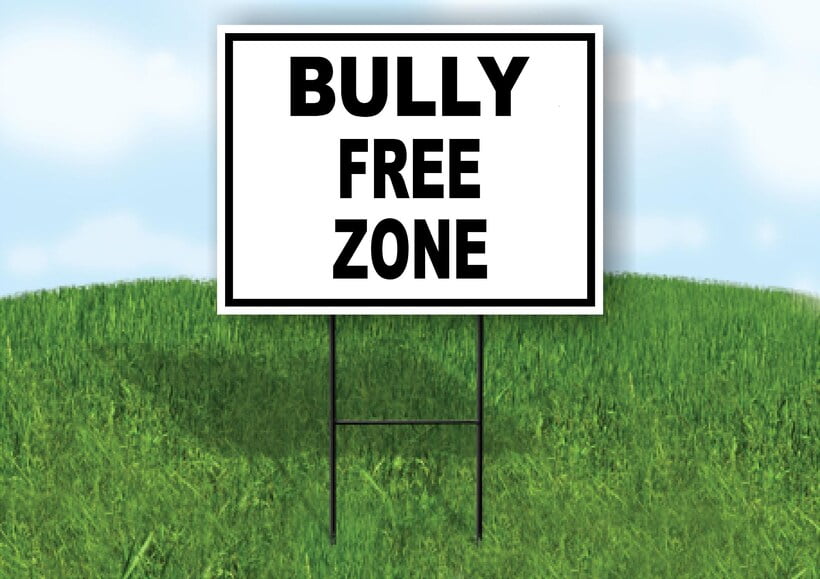Bully Free Zone Black Border Yard Sign Road Sign (Excluding Stand) SIZE ...