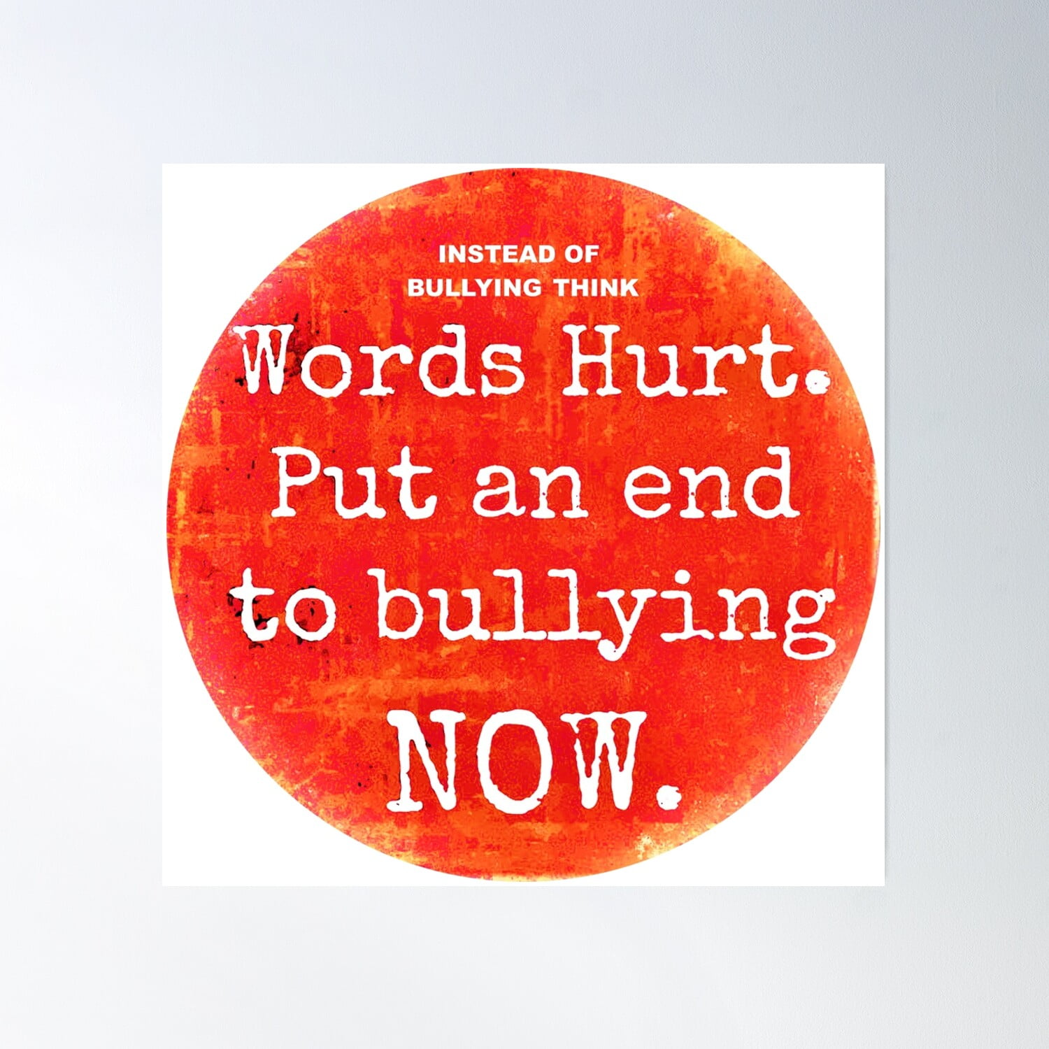 Bullying (Instead Of Bullying, Think Words Hurt) Poster Wall Art ...