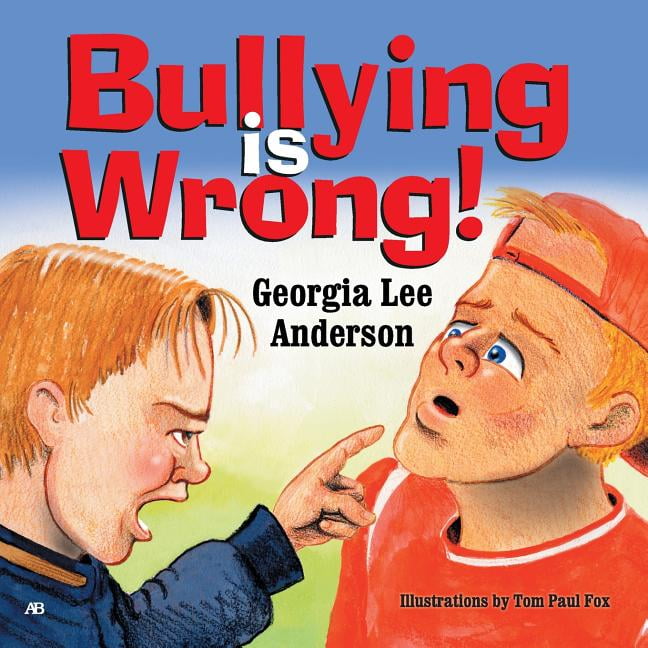 Bullying Is Wrong Paperback Walmart