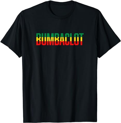 Bumbaclot Rasta Jamaican Reggae T-Shirt - Walmart.com