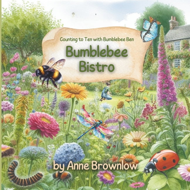 Bumblebee Bistro: Bumblebee Bistro; Counting to Ten with Bumblebee Ben ...