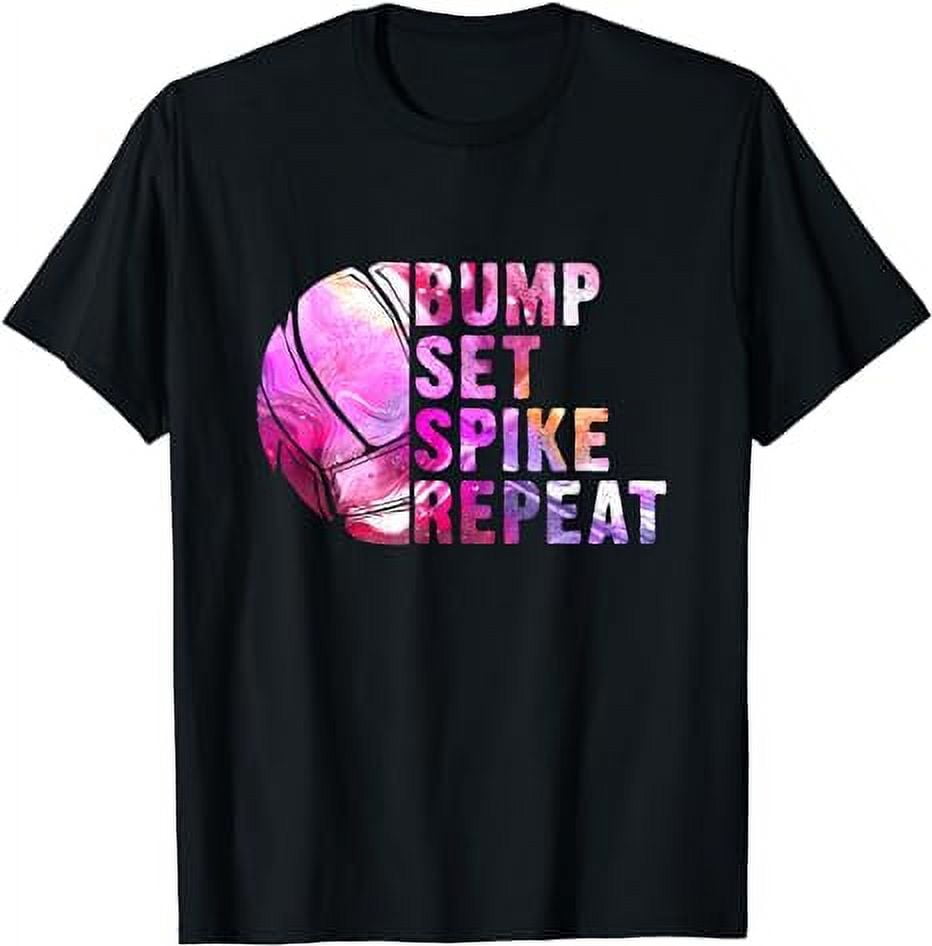 Bump Set Spike Repeat Volleyball Lover Athlete Sports Gift T-Shirt ...