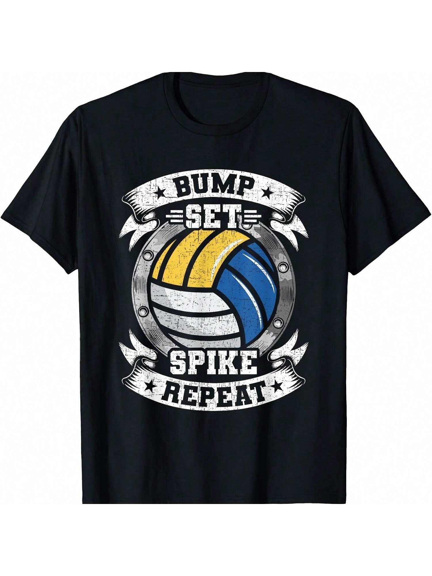 Bump Set Spike Repeat Volleyball Player T-ShirtPrint Funny T-Shirt ...