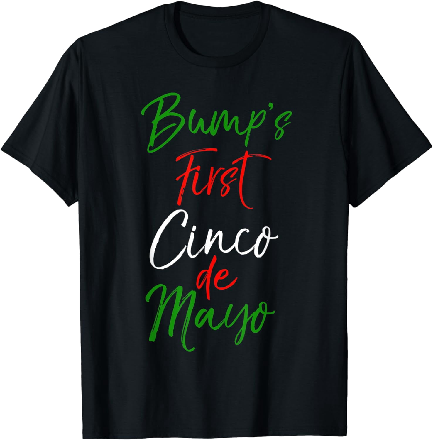 Bump's First Cinco de Mayo Shirt Pregnant Mom Pregnancy Tee - Walmart.com