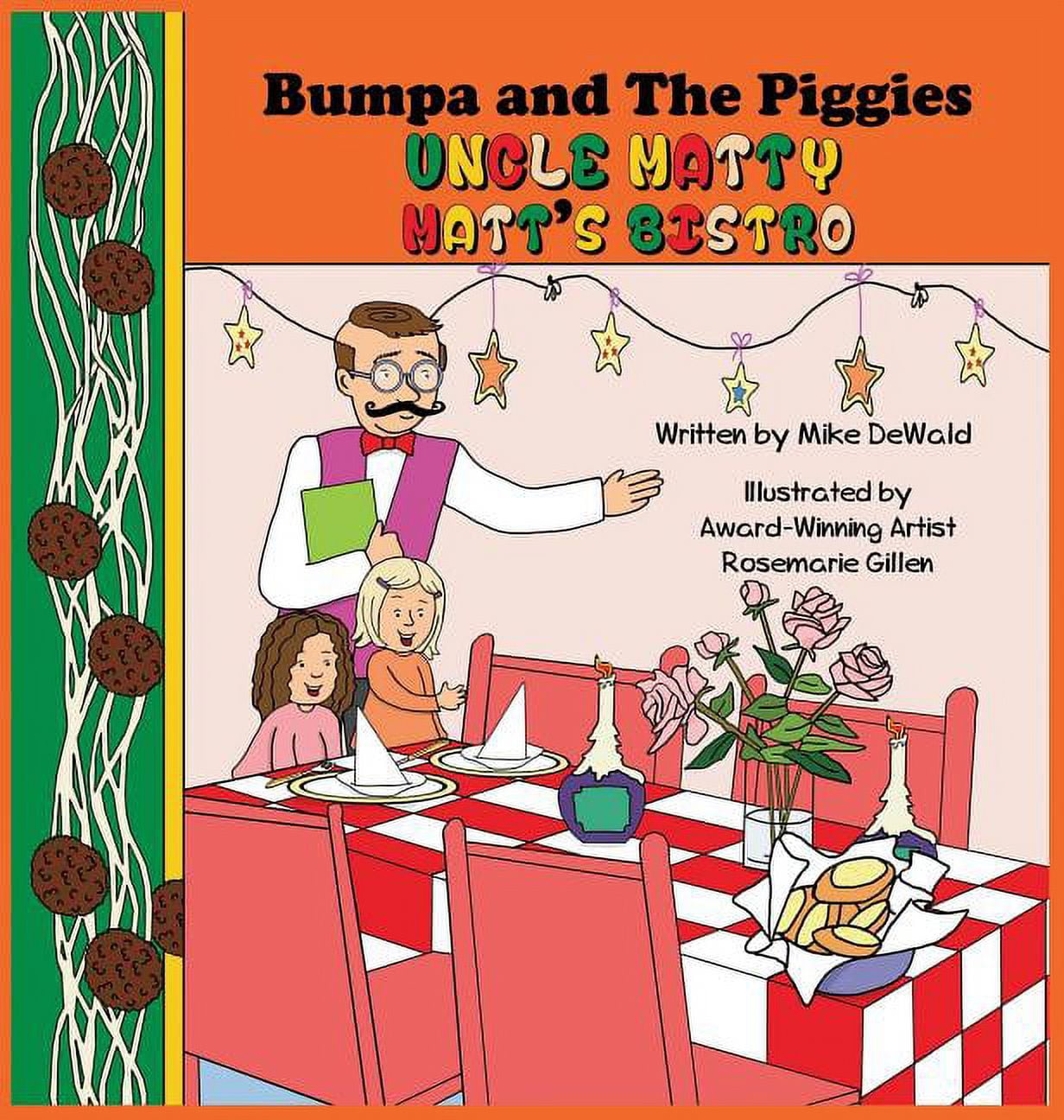 Bumpa and the Piggies: Bumpa and the Piggies: Uncle Matty Matt's Bistro ...
