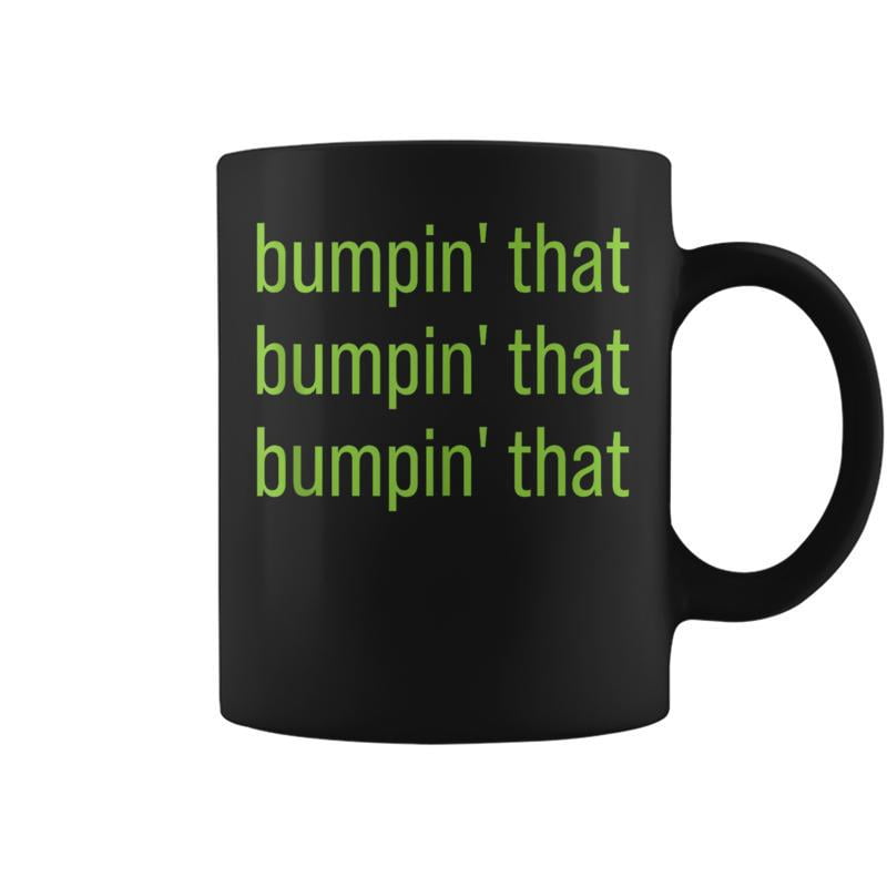 Bumpin That Brat Bratty Green Minimalist Coffee Mugs - Walmart.com
