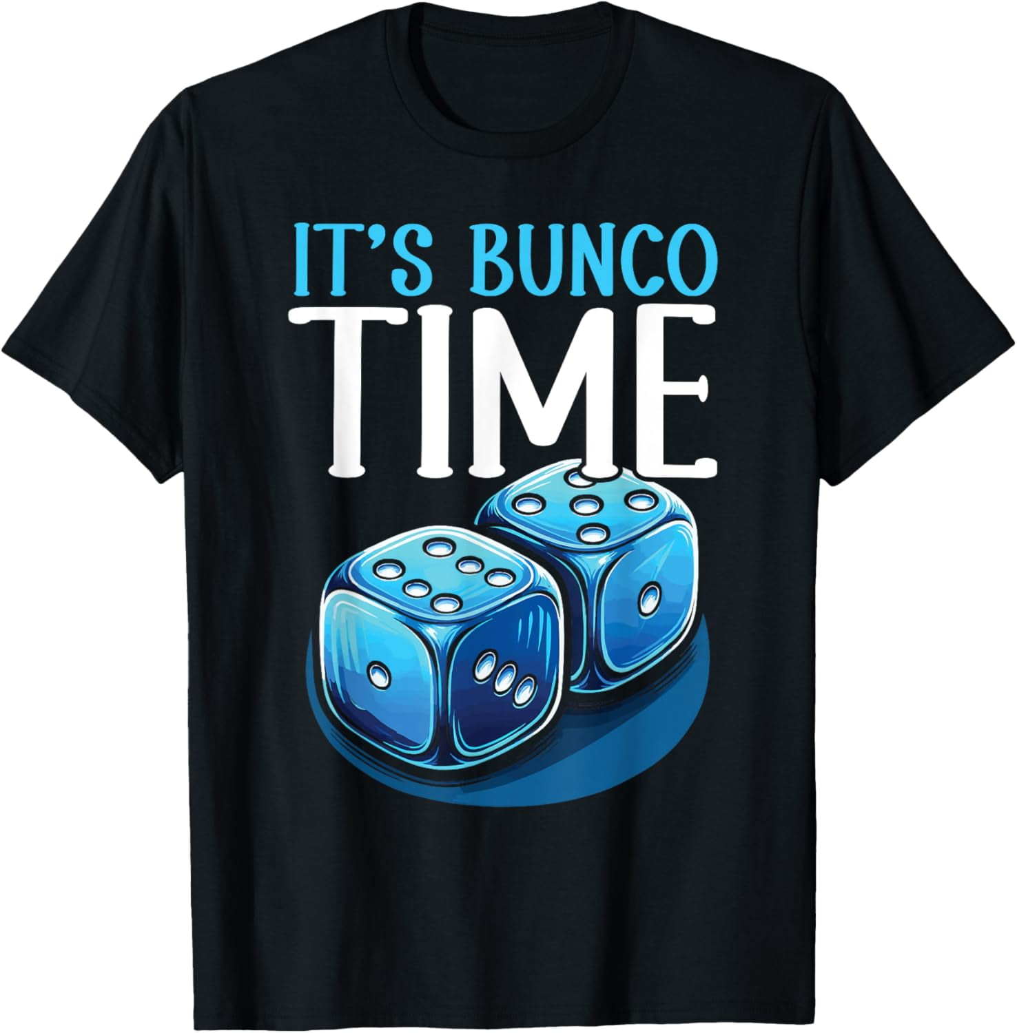Bunco Dice Game Bunco Squad Board Game Bunco Night T-Shirt - Walmart.com