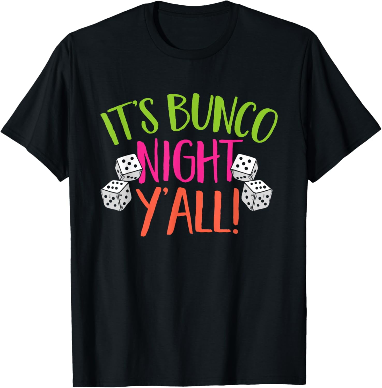 Bunco Game It's Bunco Night T-Shirt - Walmart.com