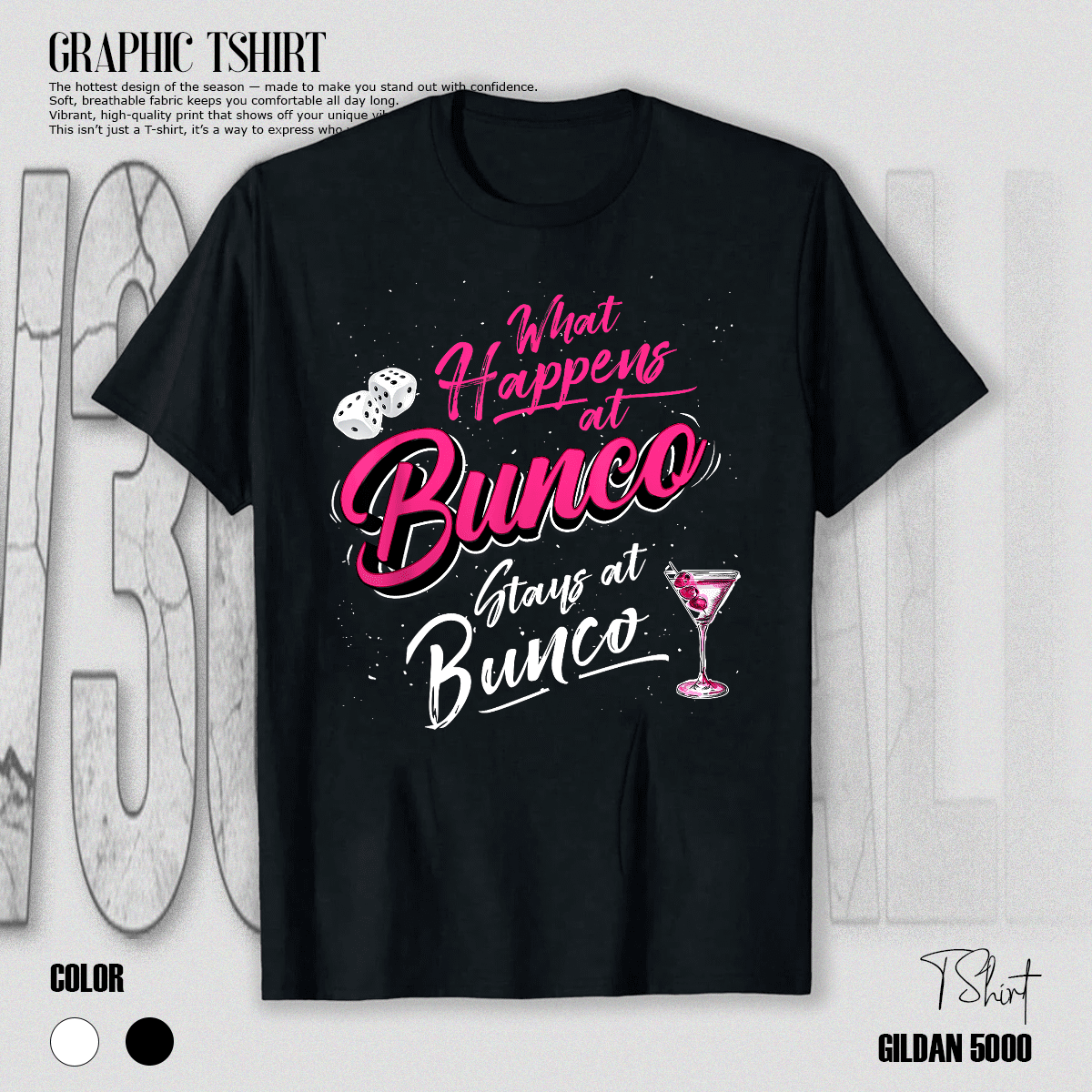 Bunco Stays At Bunco Funny Game Night Humor Quote Unisex T-Shirt V12868 ...