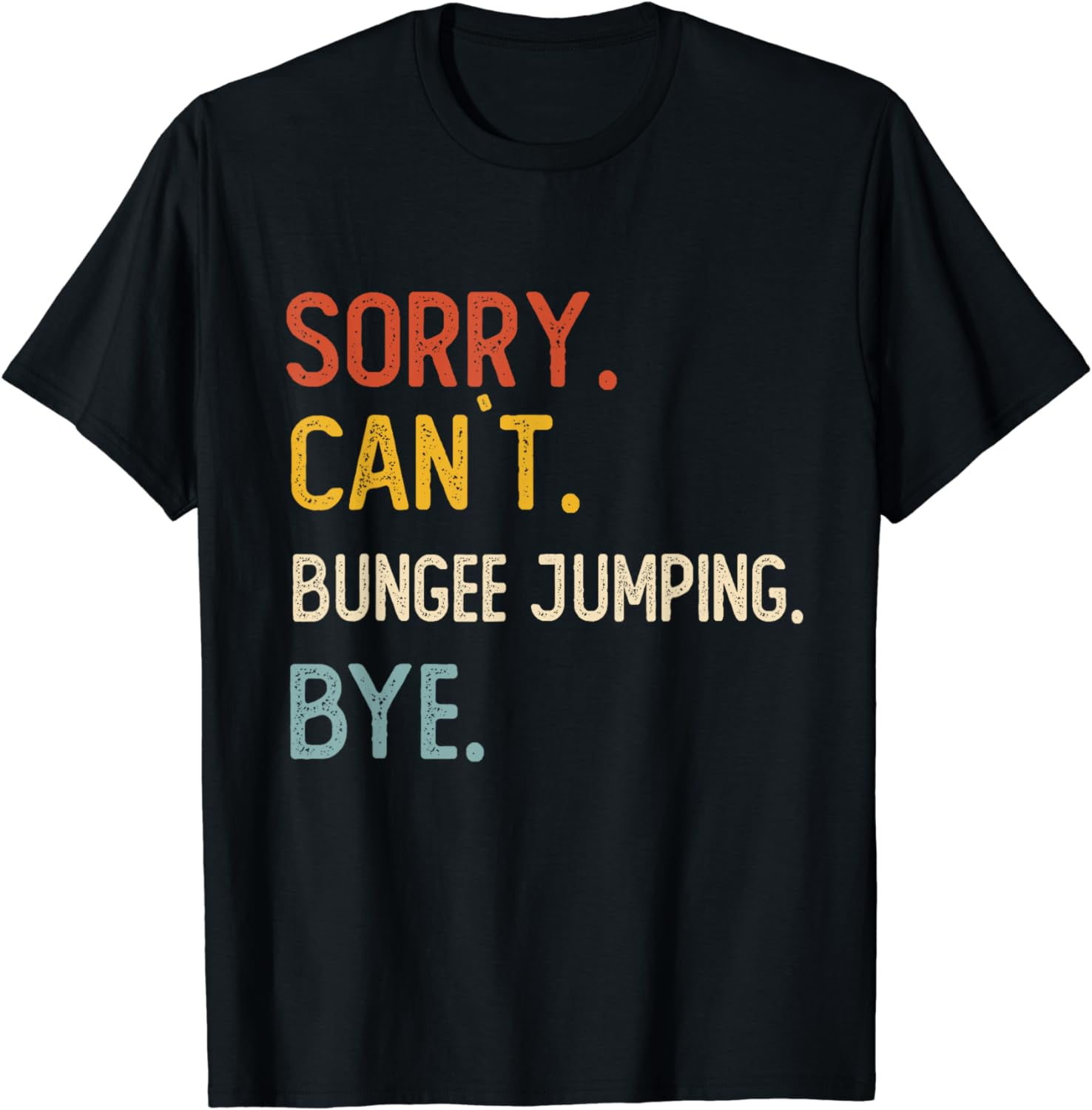 Bungee Jumping Bye Shirts Bungee Jumping Lovers T-Shirt - Walmart.com