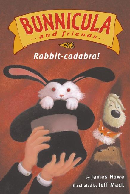 Bunnicula and Friends: Rabbit-cadabra! : Ready-to-Read Level 3 (Series ...