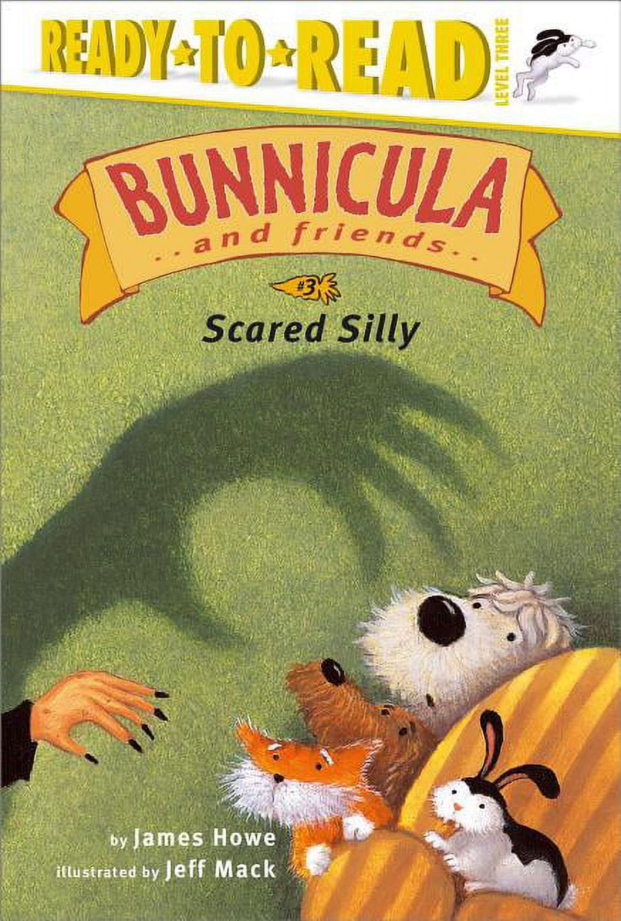 Bunnicula and Friends: Scared Silly : Ready-to-Read Level 3 (Series #3 ...