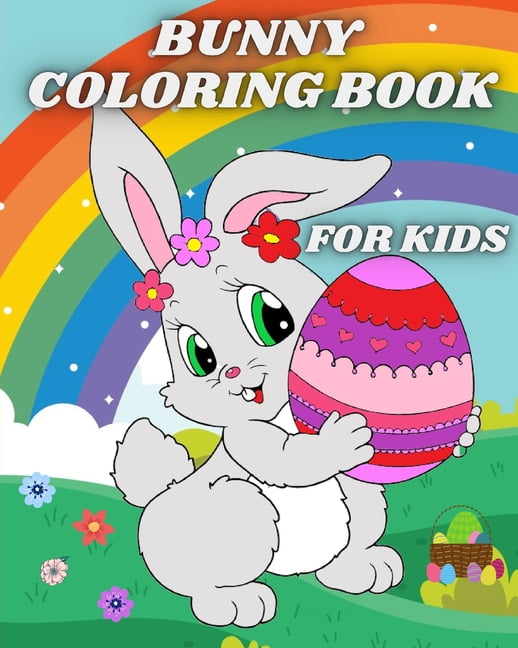 Bunny Coloring Book for Kids: Easter Egg and Cute Rabbits Coloring ...