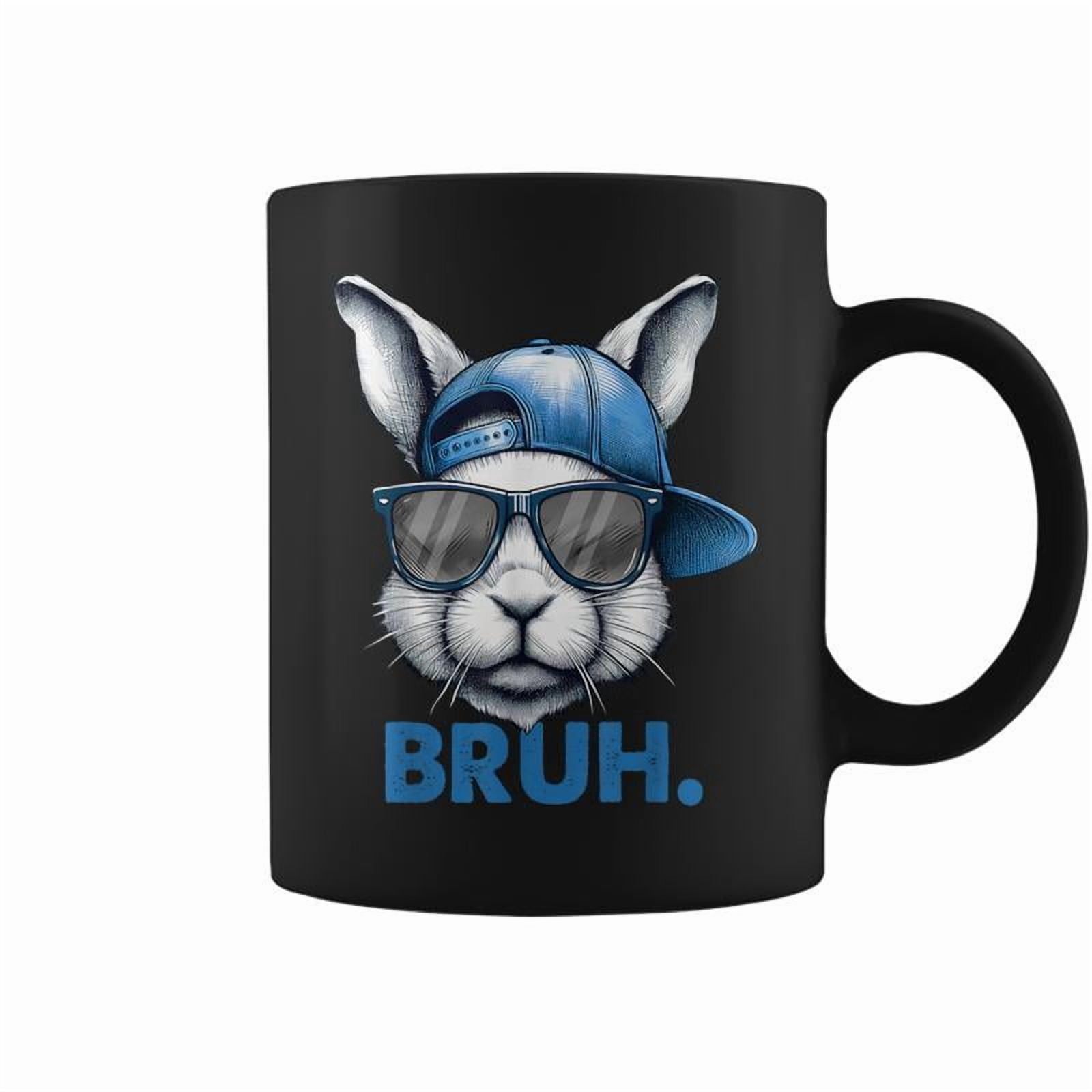 Bunny Face Bruh Meme Saying Bro Greeting Easter Boys Coffee Mugs ...