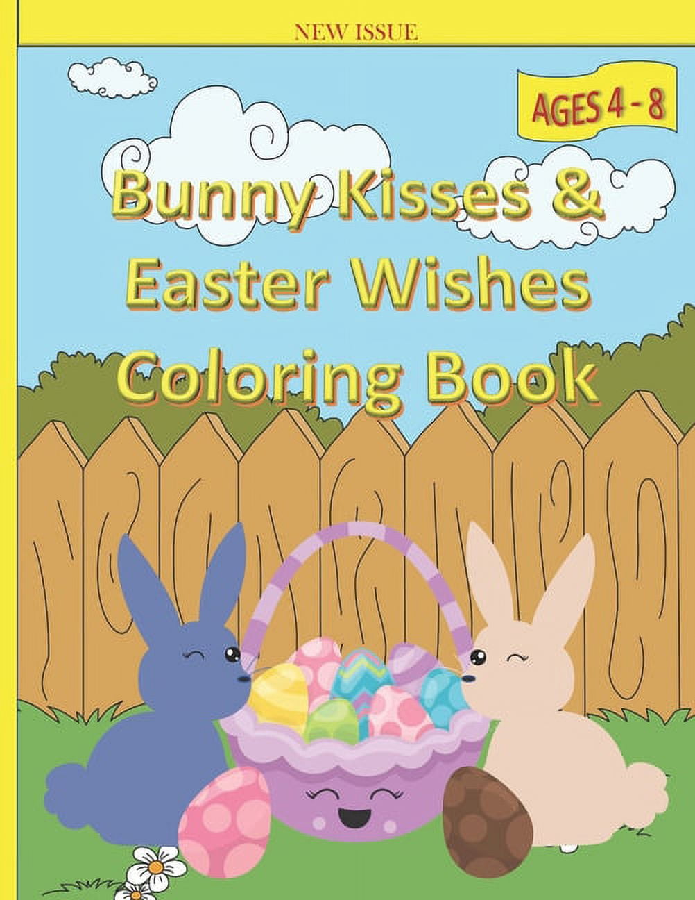 Bunny Kisses & Easter Wishes Coloring Book: A Creative Easter Coloring ...